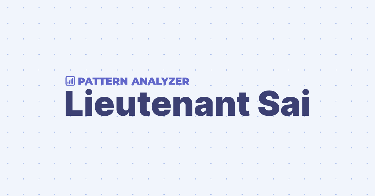 Lieutenant Sai | Pattern Analyzer