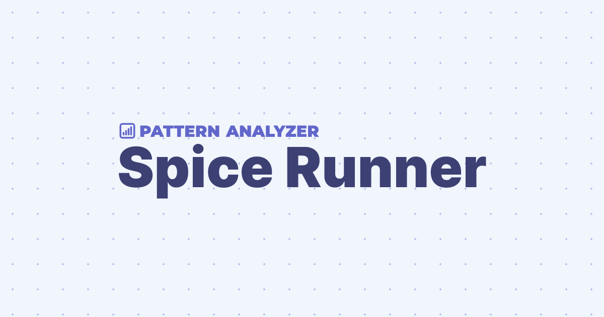 Spice Runner | Pattern Analyzer