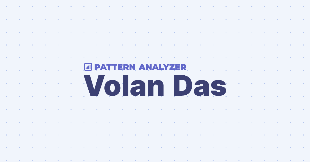 Volan Das | Pattern Analyzer
